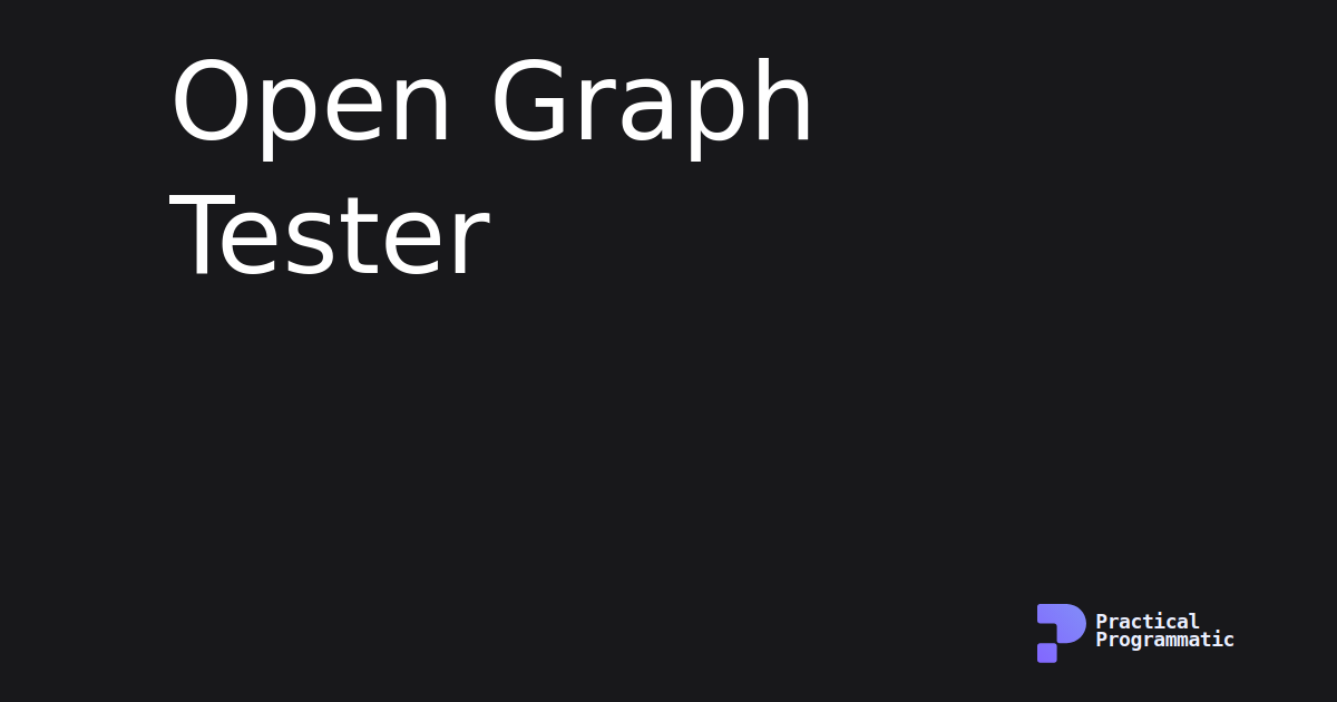 Open Graph Tester: Check and Preview Your OG Meta Tags