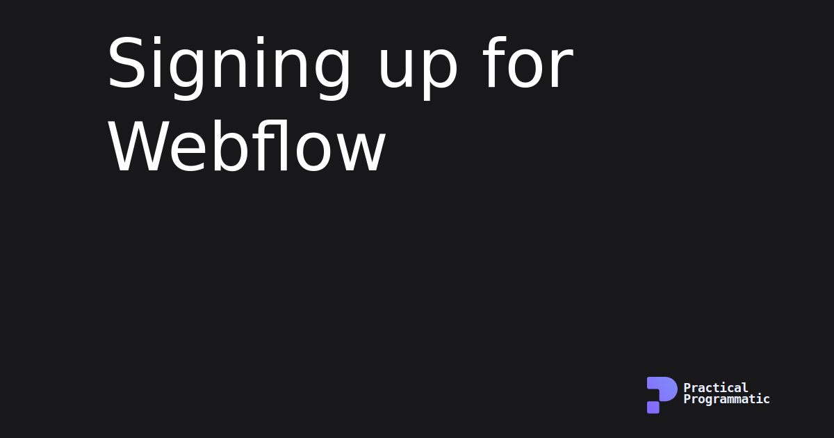 Signing up for Webflow