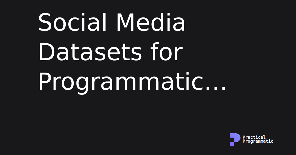 Social Media Datasets for Programmatic SEO