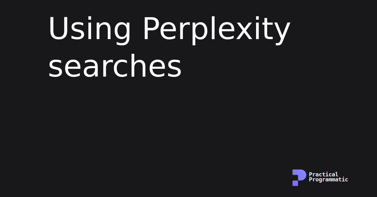 Using Perplexity searches