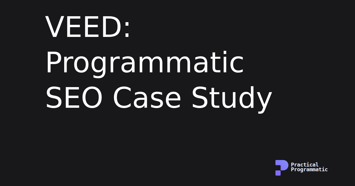 VEED: Programmatic SEO Case Study